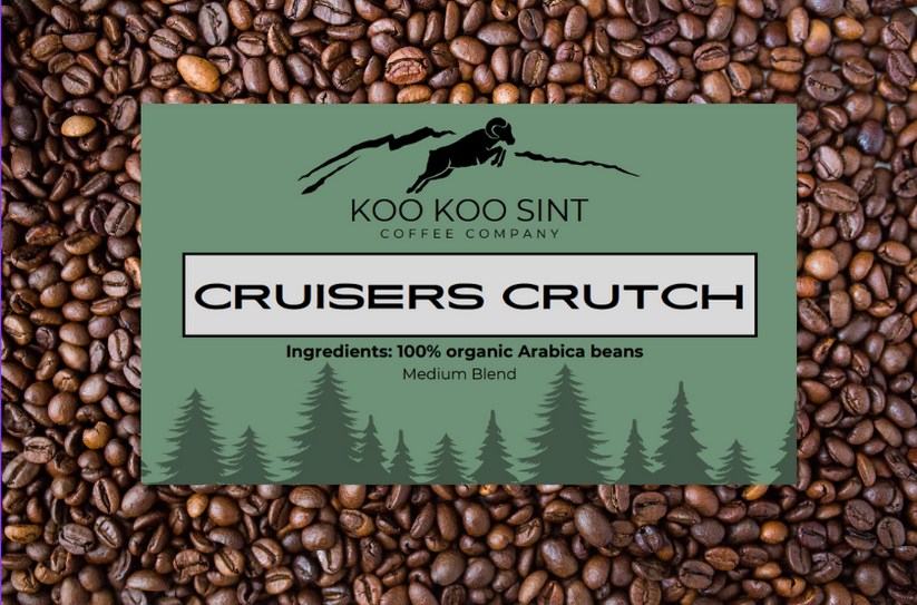 Cruisers Crutch – Koo Koo Sint Coffee Company